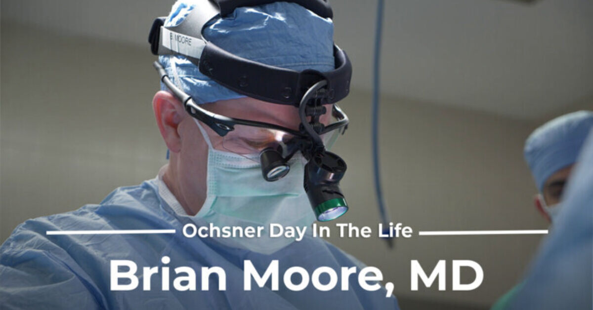Day in the Life of Head and Neck Surgical Oncologist, Brian Moore, MD ...