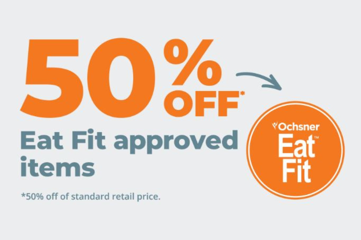 Eat Fit at Ochsner Health | Ochsner Health