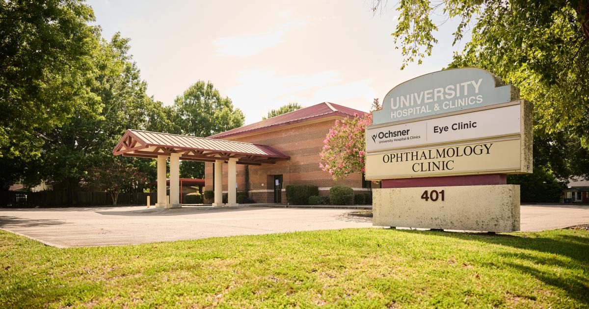 Eye Center at Ochsner University Hospital & Clinics | Ochsner Health